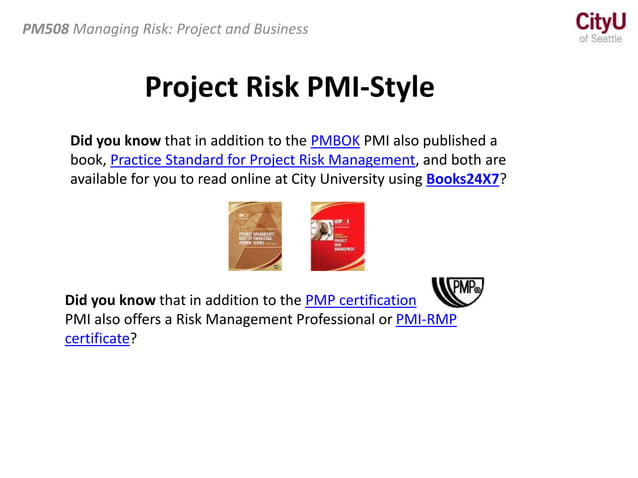 PM508 - Week 1, Project Risk Using PMI | PPT
