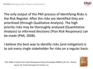 PM508 - Week 1, Project Risk Using PMI | PPTX