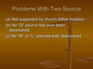 Bi 103 Week 1 ppt synoptic gospels source criticism | PPT