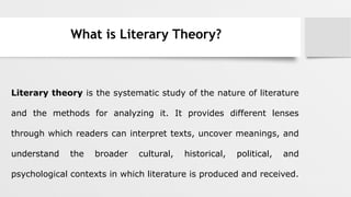Literary Criticism, Theory, and Literature | PPTX