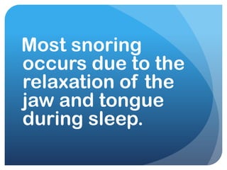 Snoring Solutions: How It Can Change Your Life | PPT