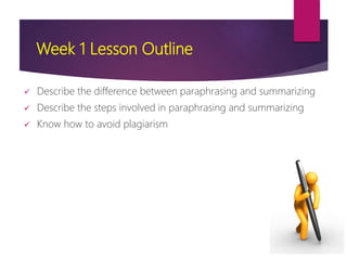 ENG102 Week 1 summarizing & paraphrasing 2 | PPTX