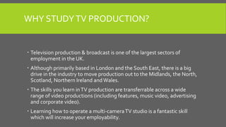 Week 1 television production - intro to unit | PPTX