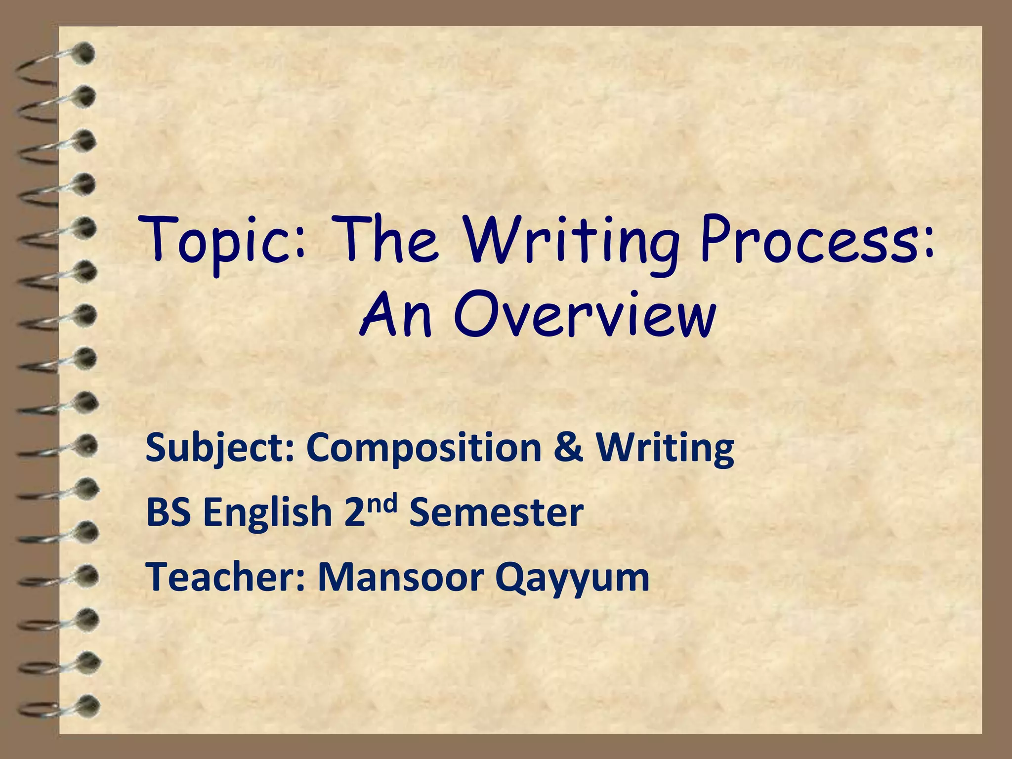 Week 1 writing process(prewrite) - Part 1.ppt