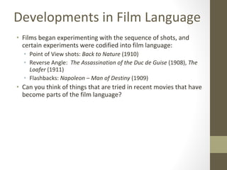 Film Studies -- Week 2 -- Film History/Language of Cinema | PPT