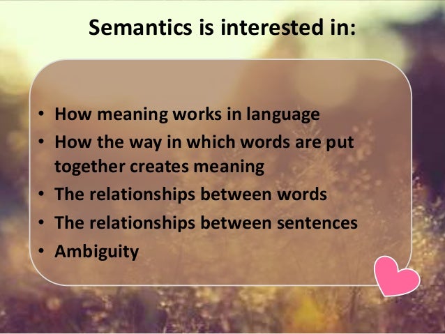 Semantics Meaning