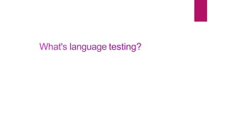 language testing and assessment for teachers | PPT