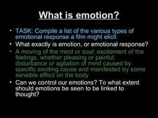 FM4: What is emotion? | PPT | Movies | Entertainment