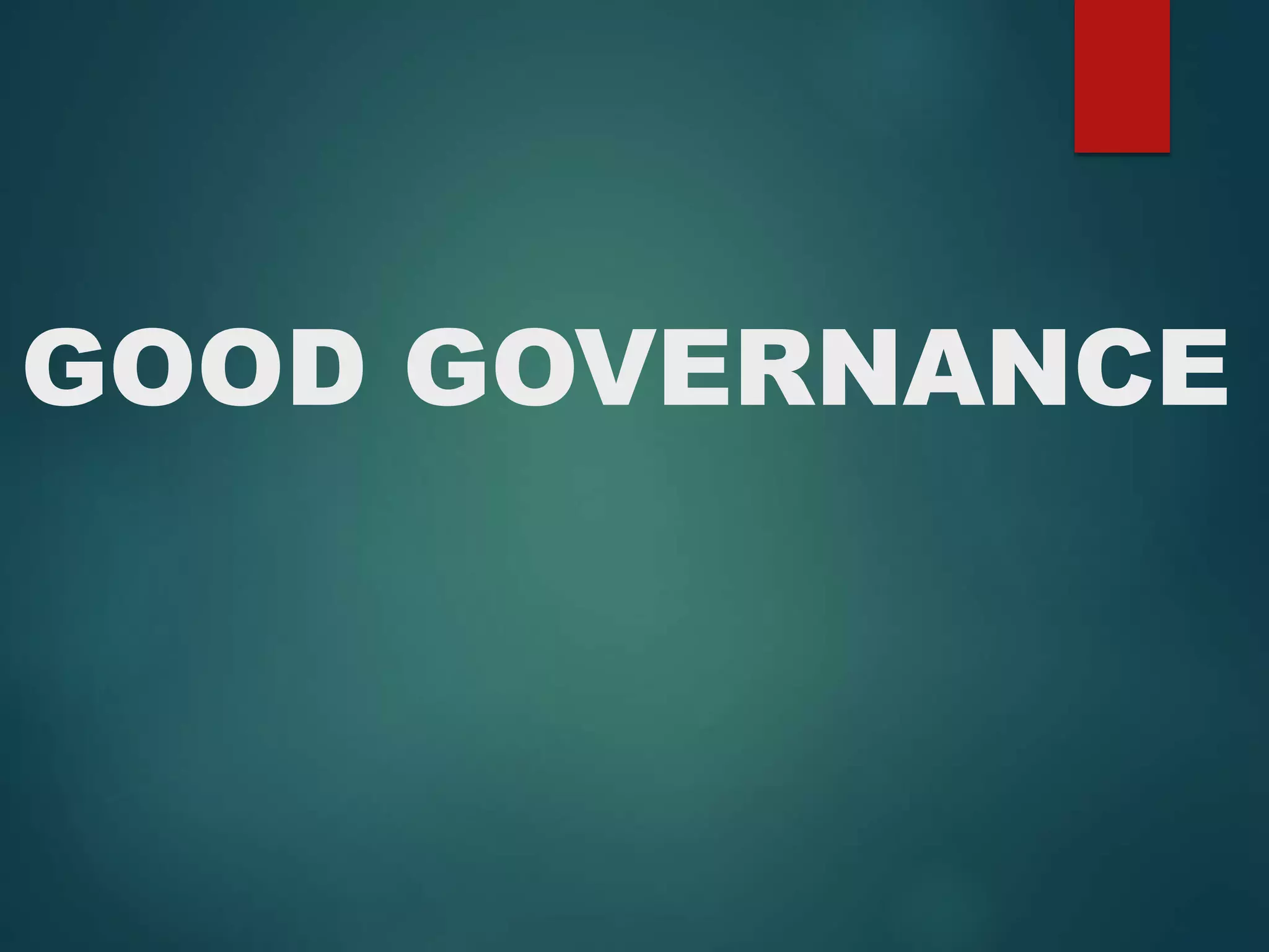 week 2-3 lesson 1 GOOD GOVERNANCE.pptx