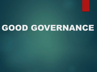 week 2-3 lesson 1 GOOD GOVERNANCE.pptx