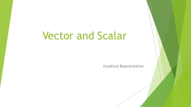 WEEK_2-3PPT_Vector_and_Scalar.pptx | Physics | Science