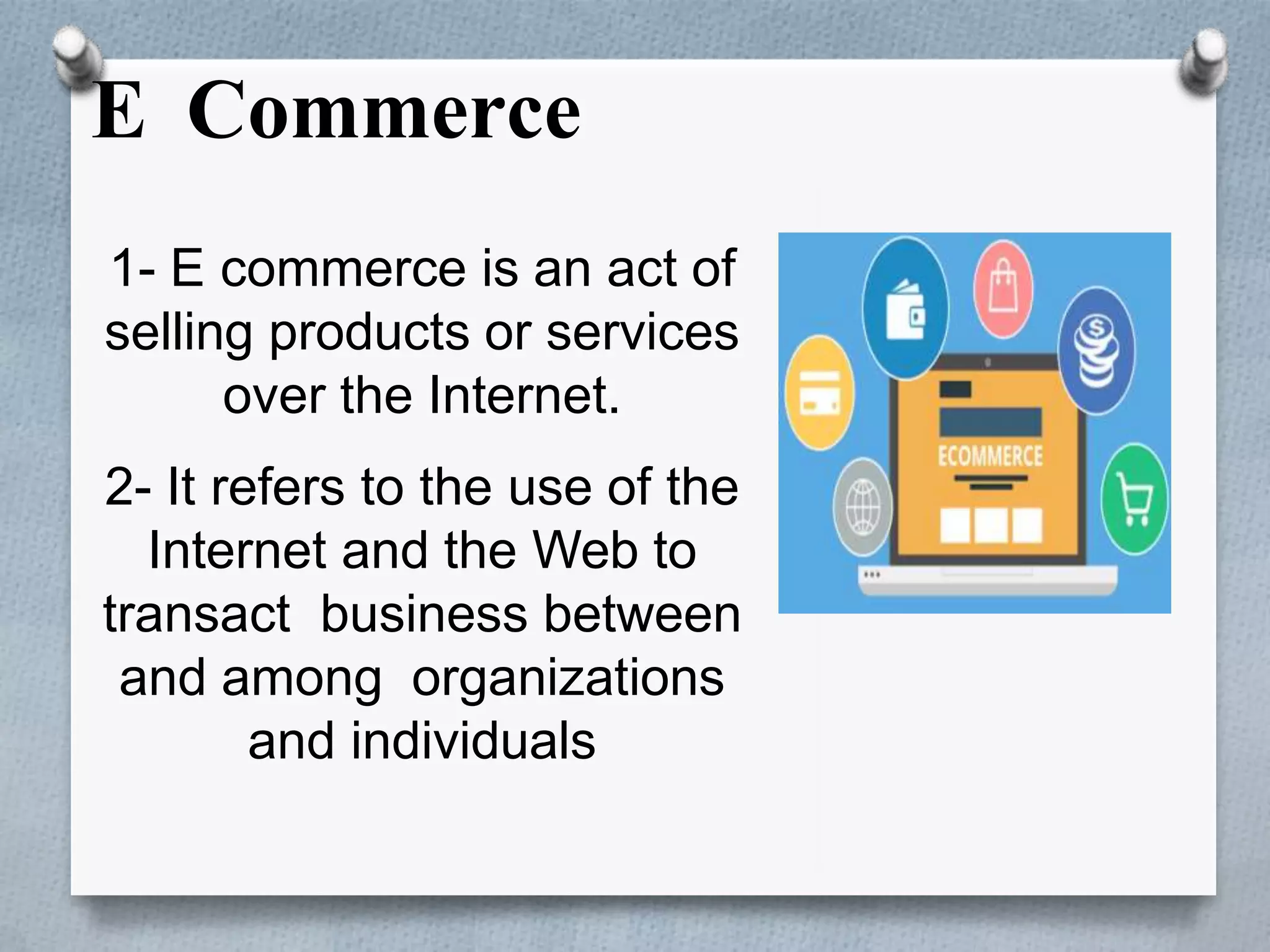What is e-commerce- Traditional Commerce Vs. E-Commerce | PPTX