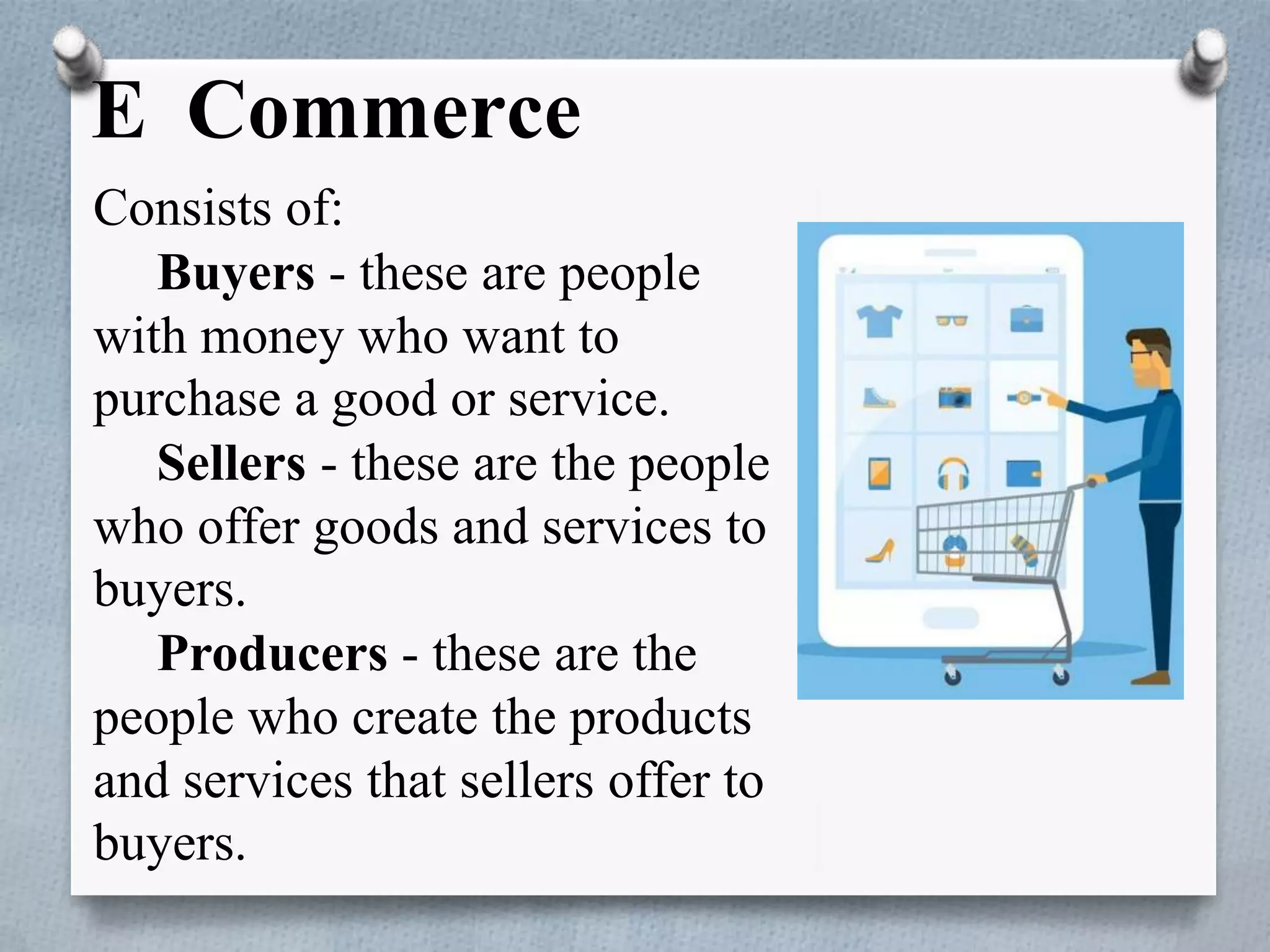 What is e-commerce- Traditional Commerce Vs. E-Commerce | PPTX