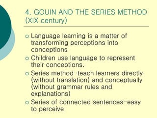 A methodical history of language teaching | PPTX