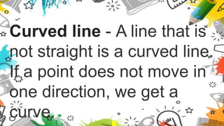 ARTS 3 - Lines - Kinds of Lines | PPTX