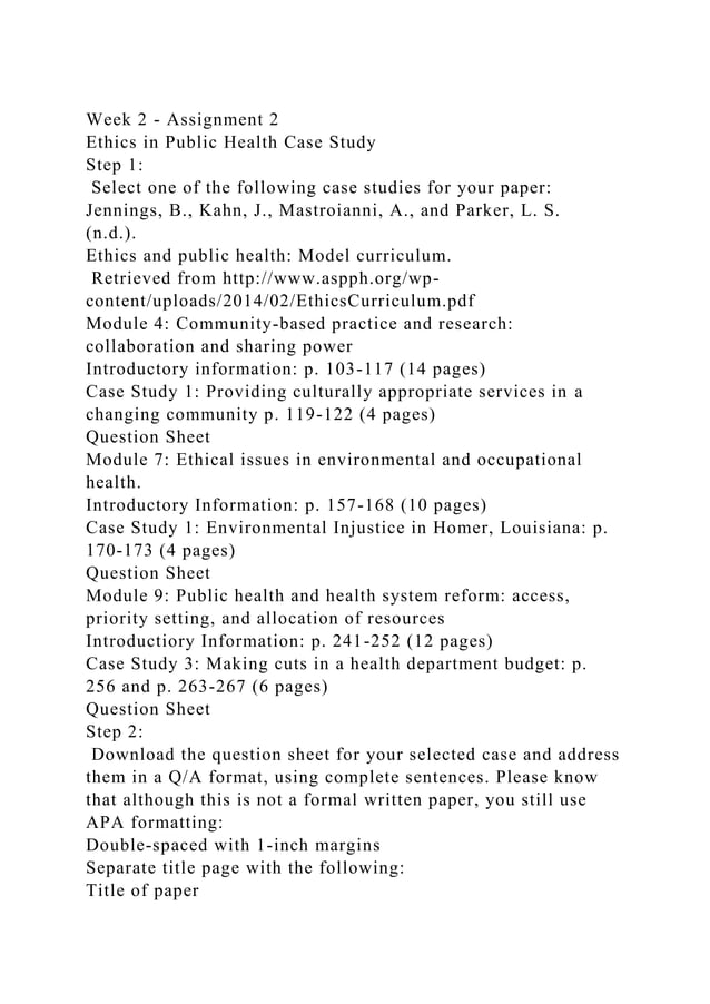 Week 2 - Assignment 2Ethics in Public Health Case StudyStep 1.docx