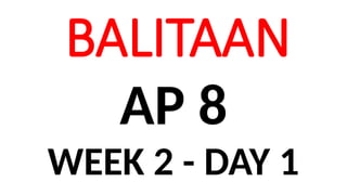 WEEK 2- BALITAAN GRADE 8 araling panlipunan | PPTX