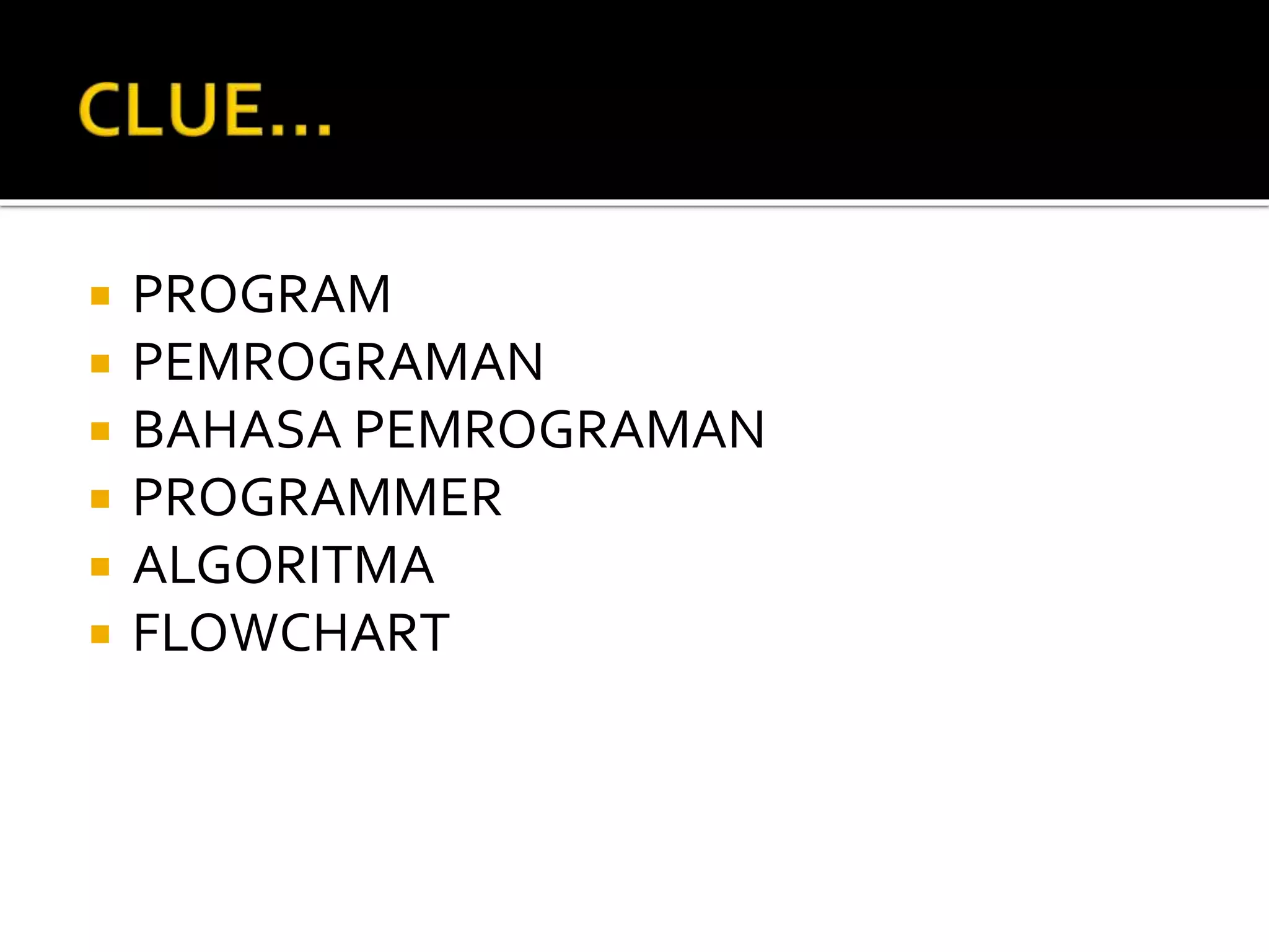 dasar-pemrograman-algoritma-flowchart | PPTX
