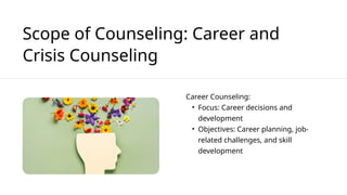Week 2 - Day 1 Goals and Scope of Counseling.pptx