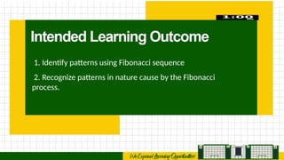 FIBONACCI SEQUENCE, MATHEMATICS IN THE MODERN WORLD | PPTX