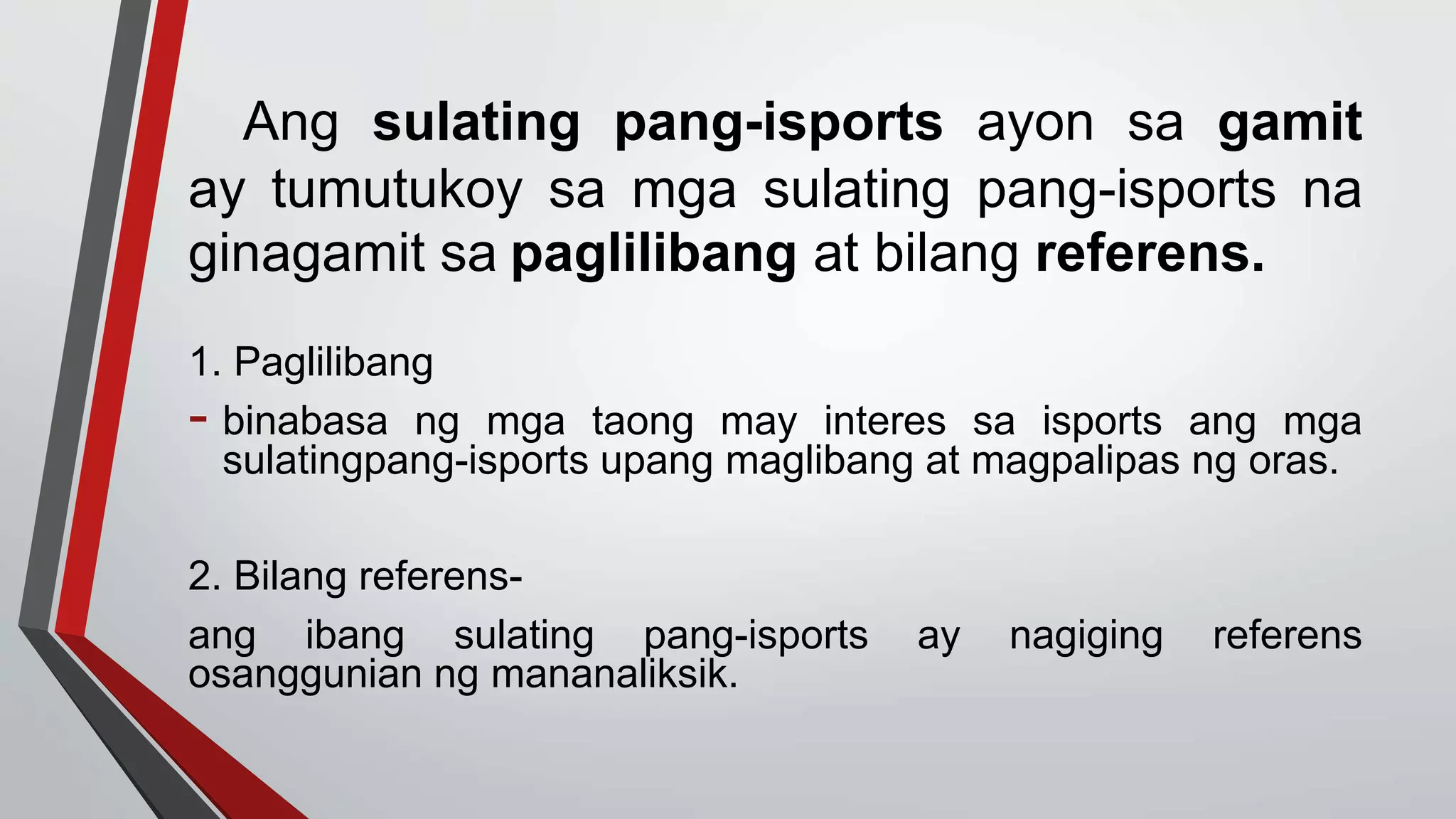 WEEK 2 - KATANGIAN AT ANYO NG SULATING ISPORTS.pptx