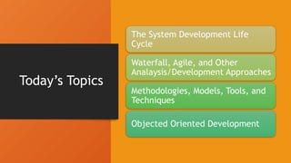 Week 2 - System Development Approaches (1).pptx
