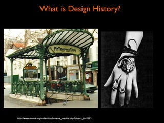Week 2 what is design h istory | PPT