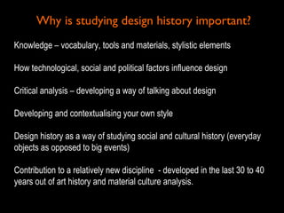 Week 2 what is design h istory | PPT