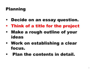 Week 2011 the stages of writing a project | PPT
