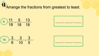 Mathematics 3 : Comparing and Ordering Fractions | PPTX