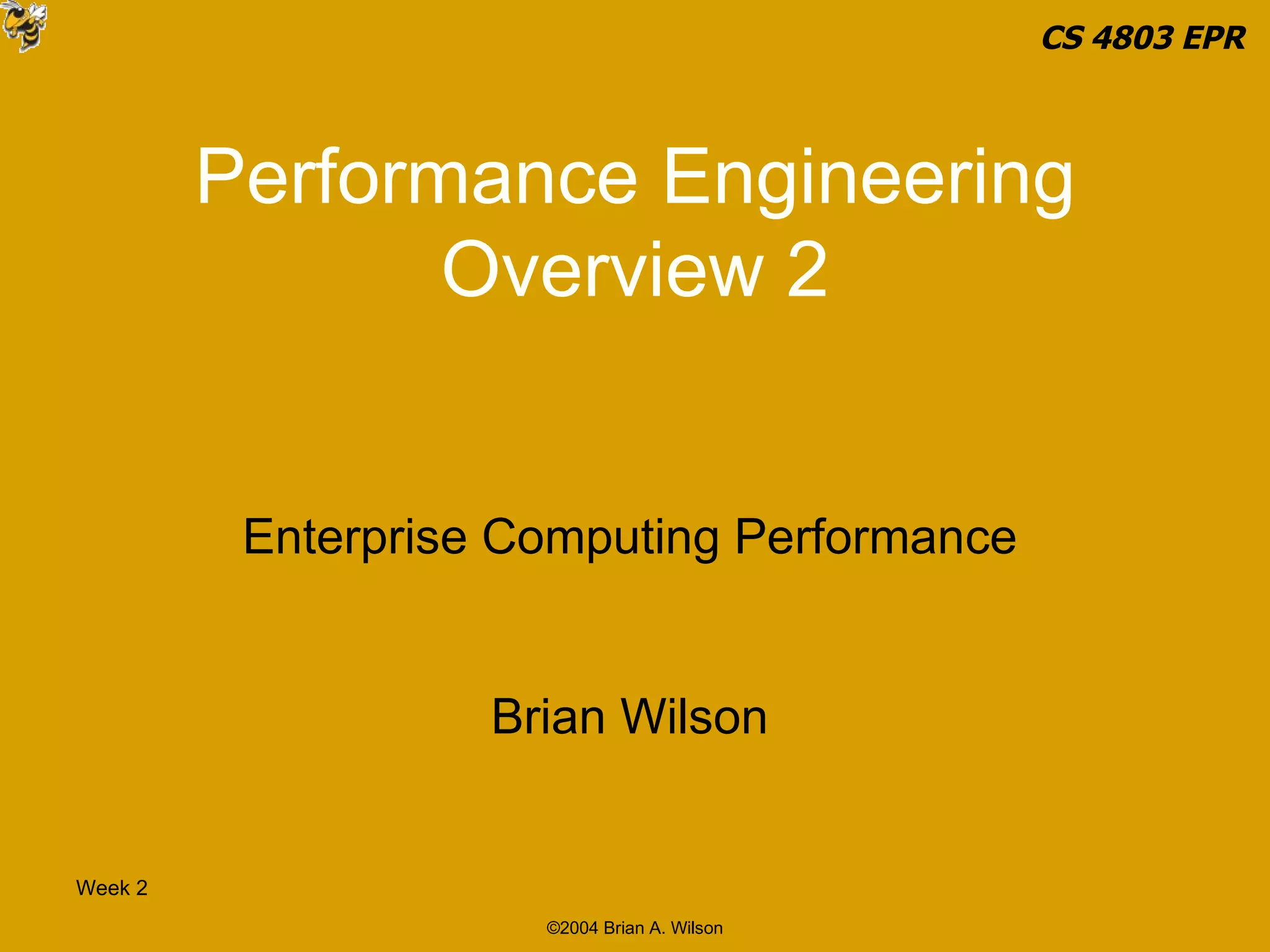 Georgia Tech: Performance Engineering - Queuing Theory and Predictive Modeling | PPT