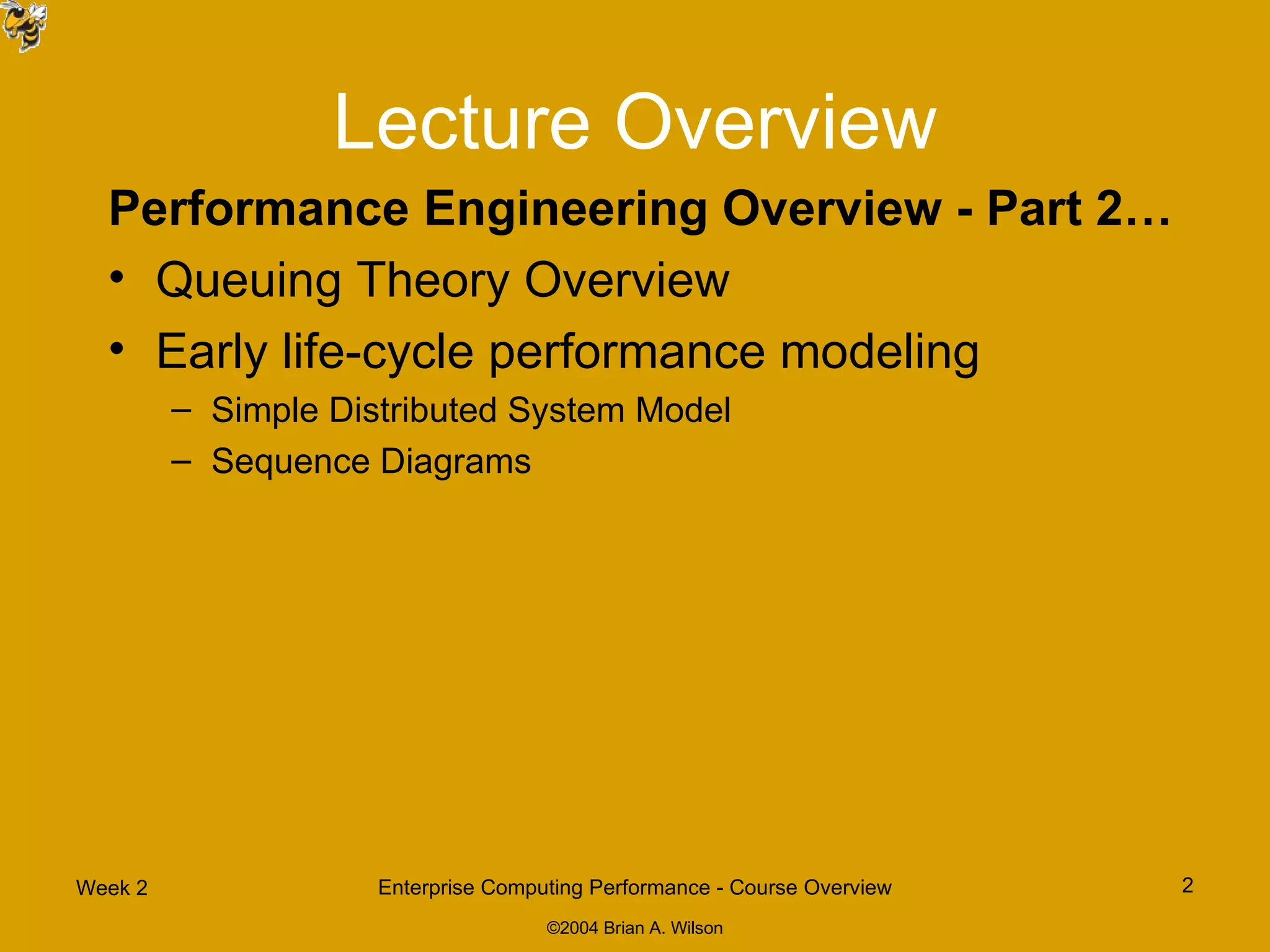 Georgia Tech: Performance Engineering - Queuing Theory and Predictive ...