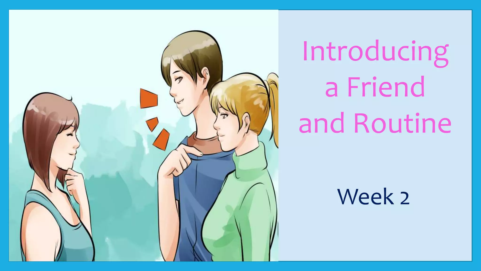 Conversational English Introducing a Friend | PPTX