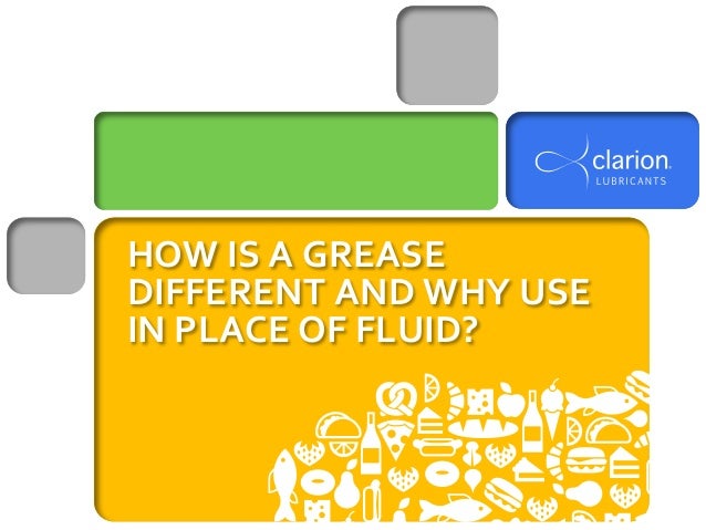 Food Grade Grease Fundamentals