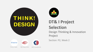 Week 2c P2 Project-Problem-selection & Mind-mapping by Prof Ravi ...