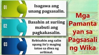 WEEK 2 DAY 1 PAGSASALING-WIKA, FILIPINO 10.pptx