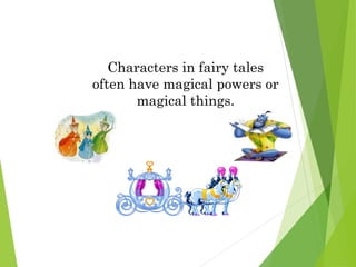 Week 2 Elements of a Fairy Tale | PPT