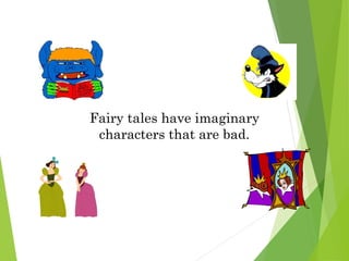 Week 2 Elements of a Fairy Tale | PPT