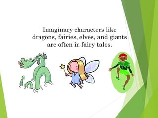 Week 2 Elements of a Fairy Tale | PPT