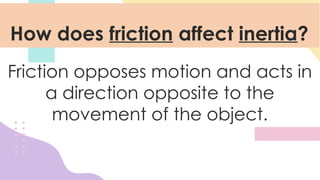 LAW OF INERTIA - NEWTONS FIRST LAW OF MOTION | PPTX