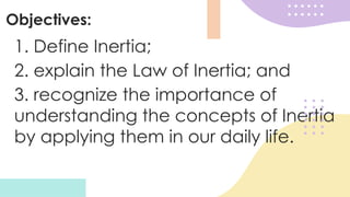 LAW OF INERTIA - NEWTONS FIRST LAW OF MOTION | PPTX