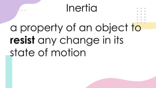 LAW OF INERTIA - NEWTONS FIRST LAW OF MOTION | PPTX