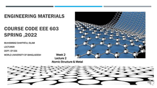 Engineering Materials Week 2 Metal Alloys.pdf