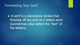 Week2 MS Word formatting text.pptx