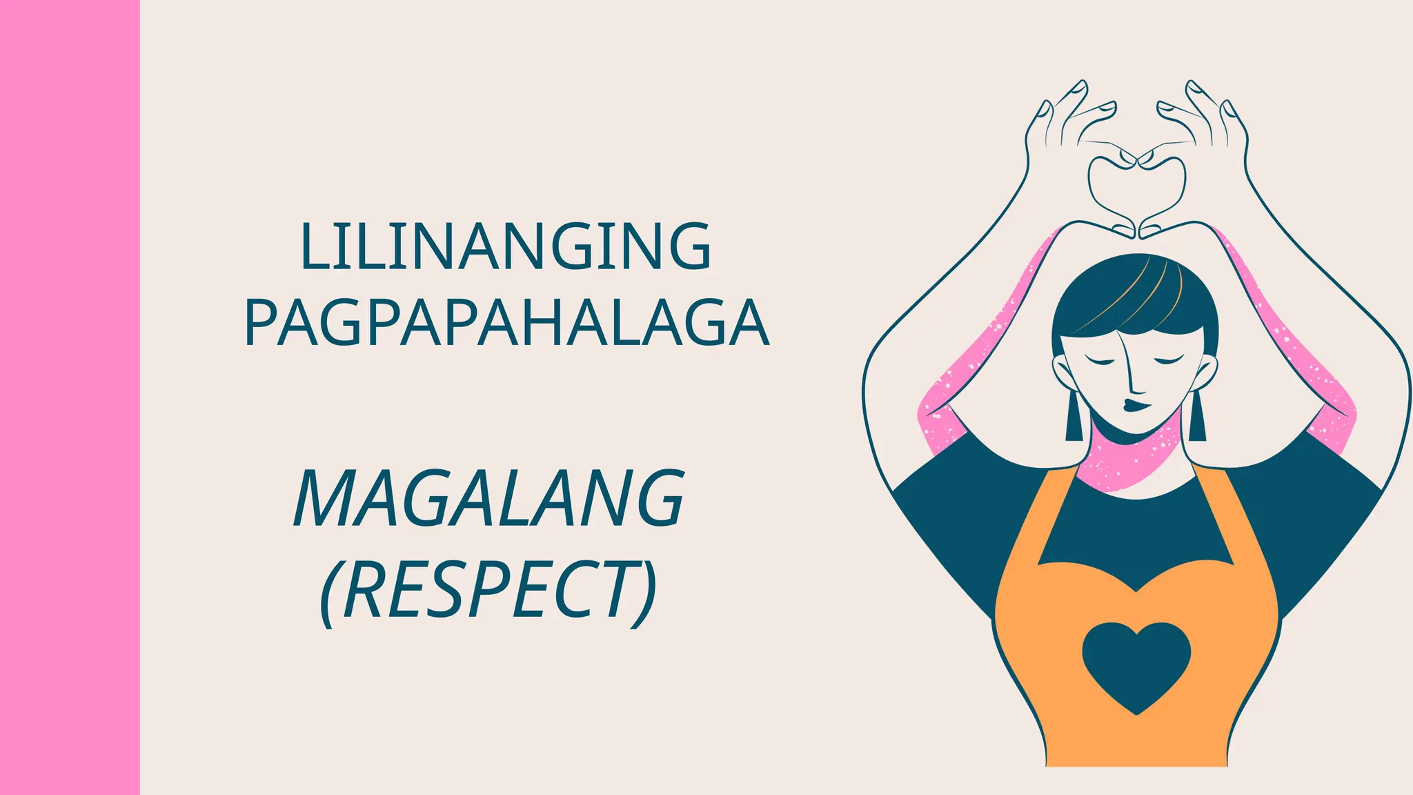 A PowerPoint presentation for GMRC Week 2_Paggalang(Respect).pptx