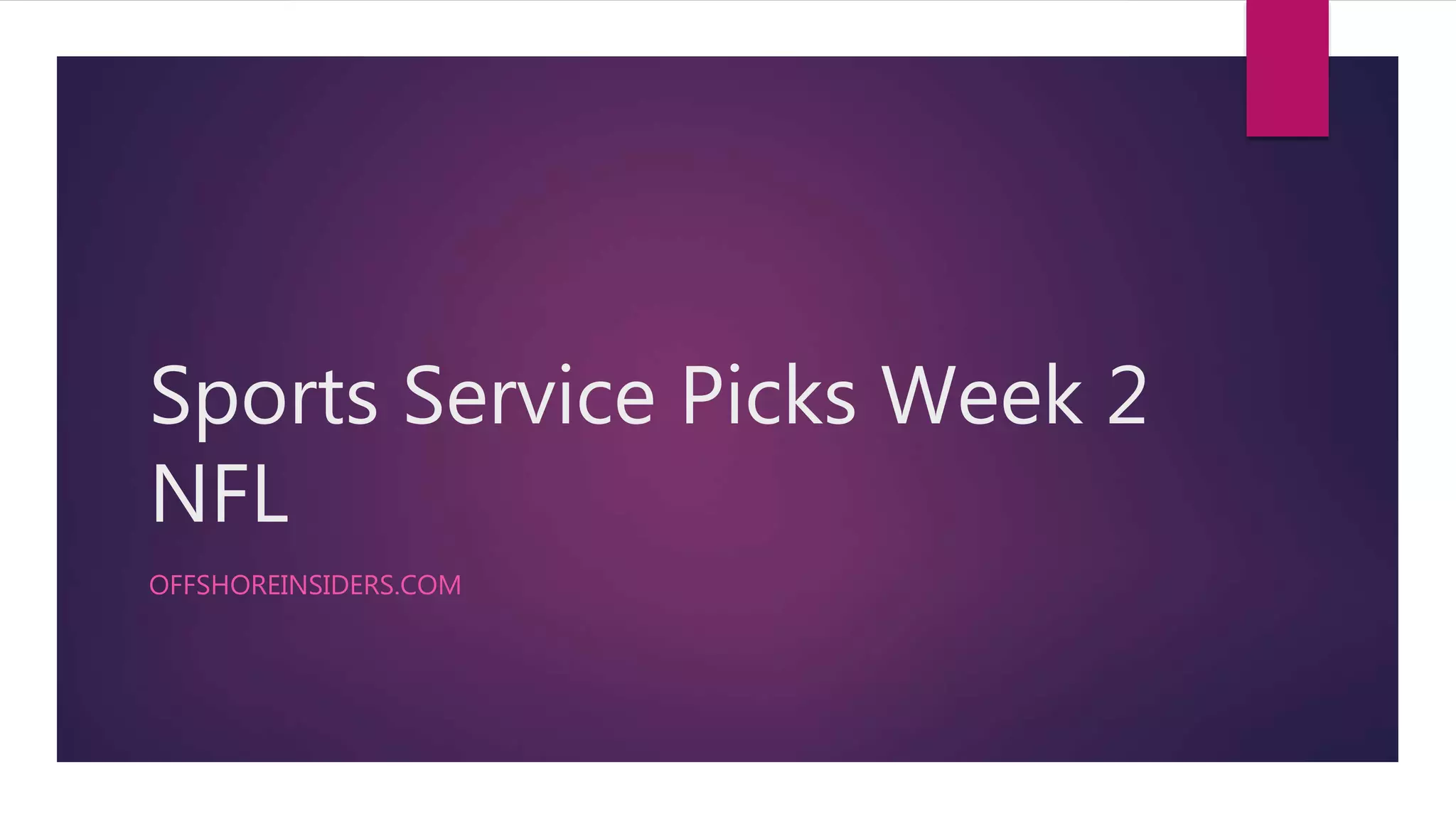 Week 2 picks nfl, every major sports service monitored | PPT