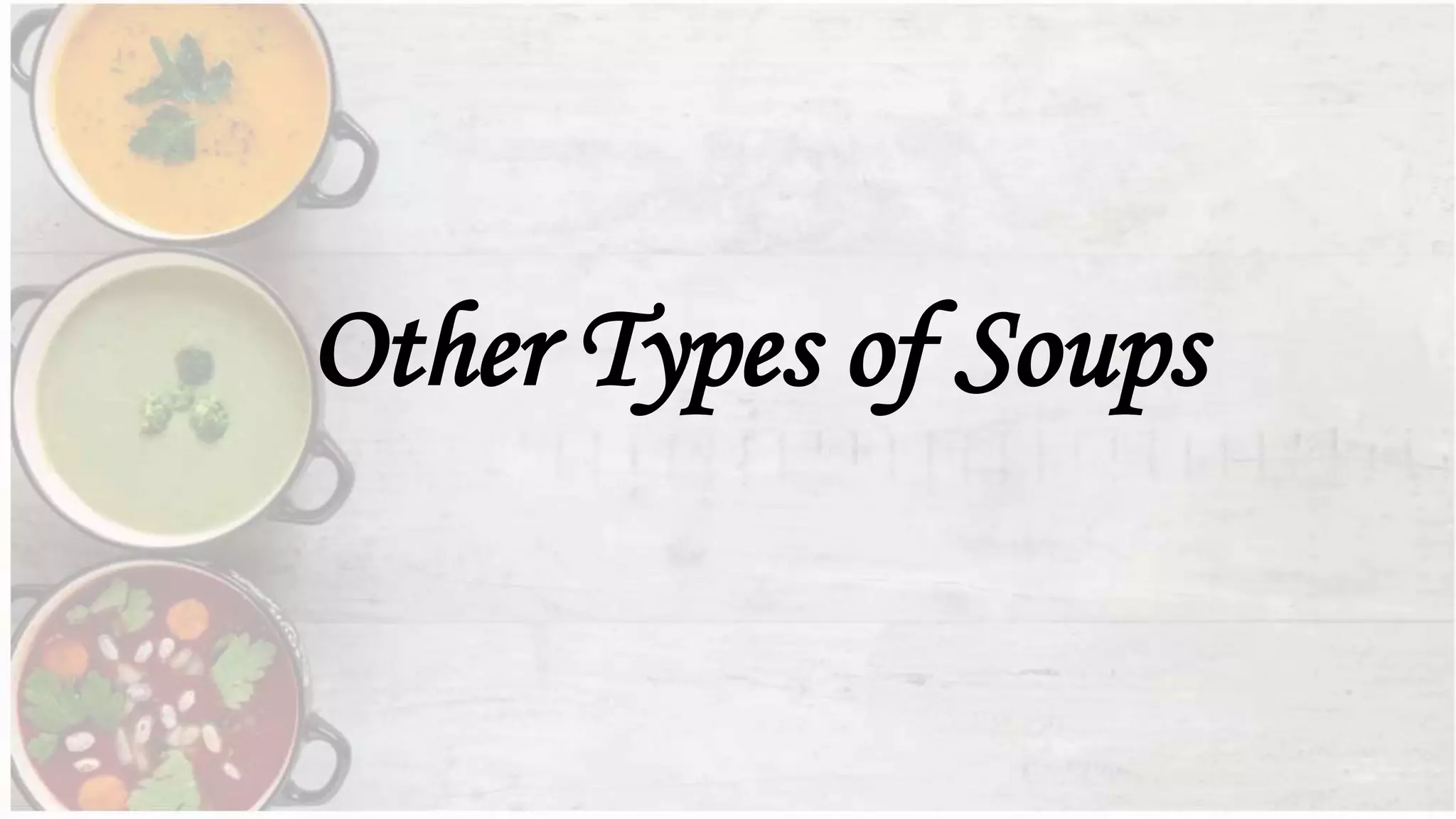 WEEK 2 PREPARE SOUPS REQUIRED FOR MENU ITEMS.pptx