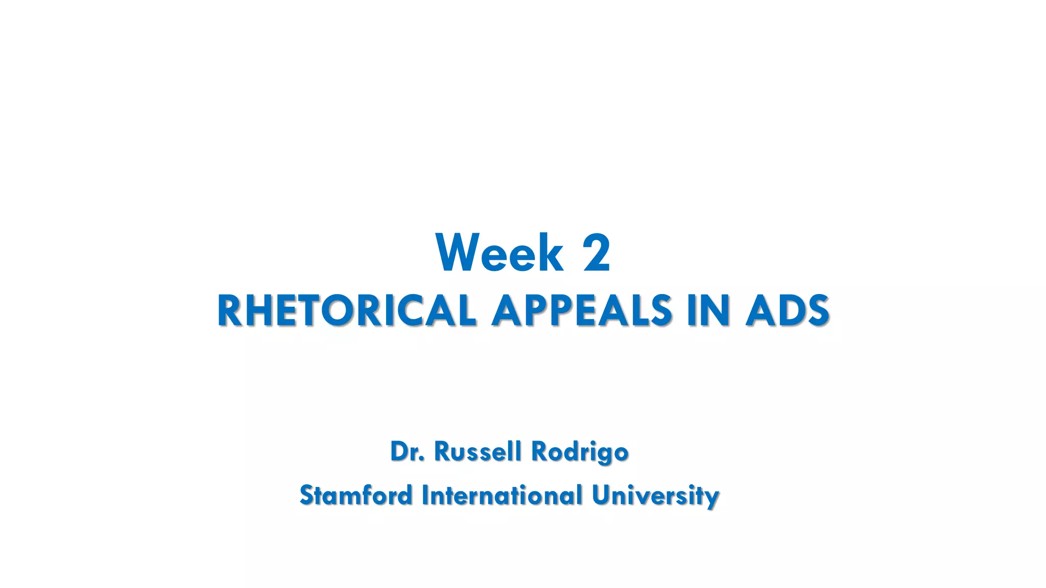 Week 2 rhetorical appeals in ads copy | PPT