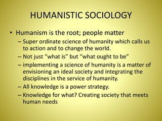 sociology: toward humanistic sociology | PPTX