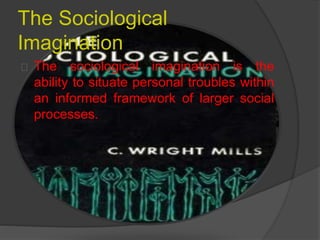 Week # 2 the sociological imagination | PPTX